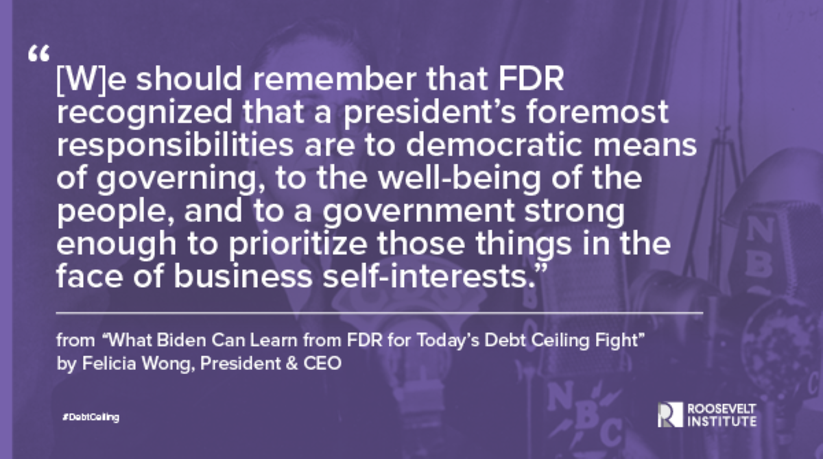 What Biden Can Learn from FDR for Today’s Debt Ceiling Fight ...