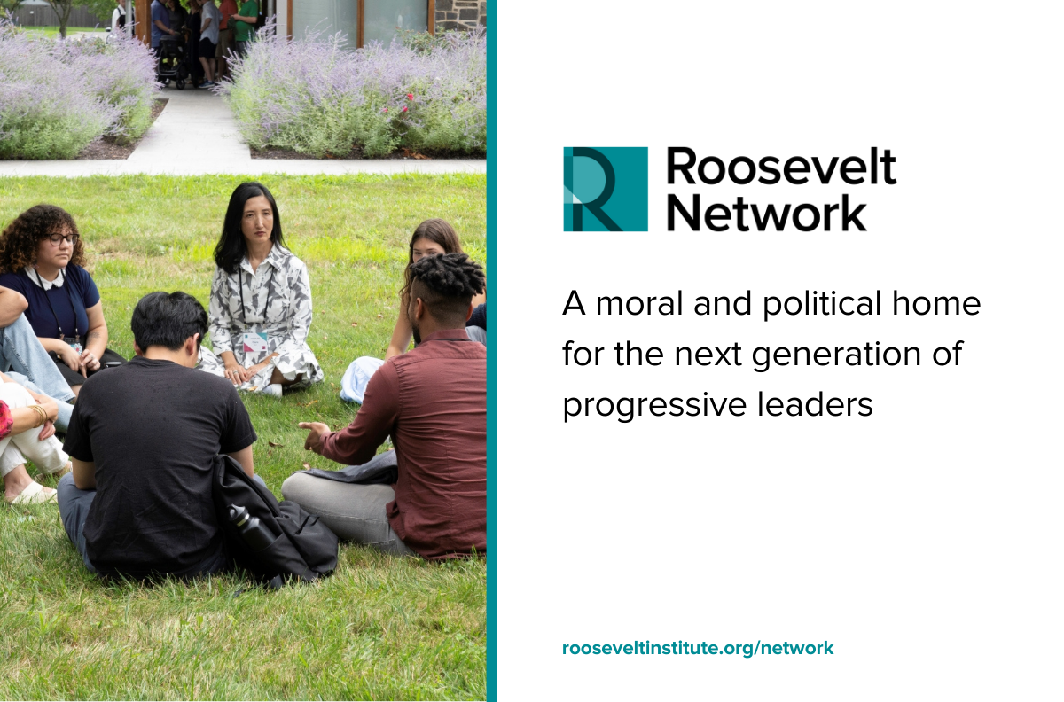 The Roosevelt Network - Roosevelt Institute