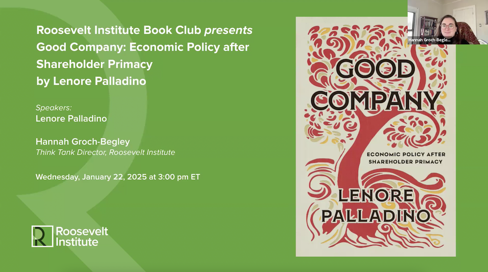 Roosevelt Institute Book Club presents: Good Company: Economic Policy ...
